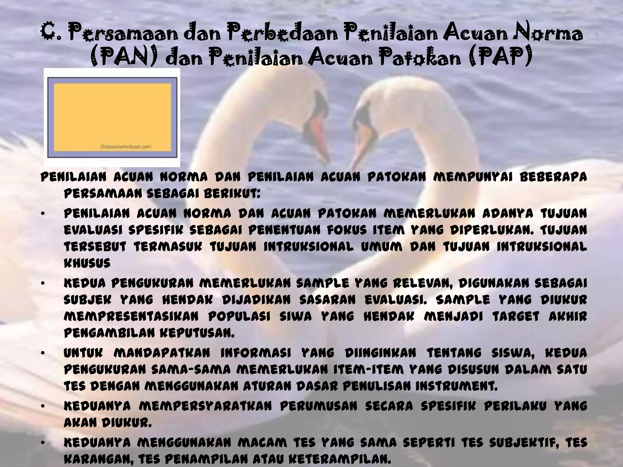 penilaian acuan norma (PAN) dan penilaian acuan patokan (PAP) | PPTX