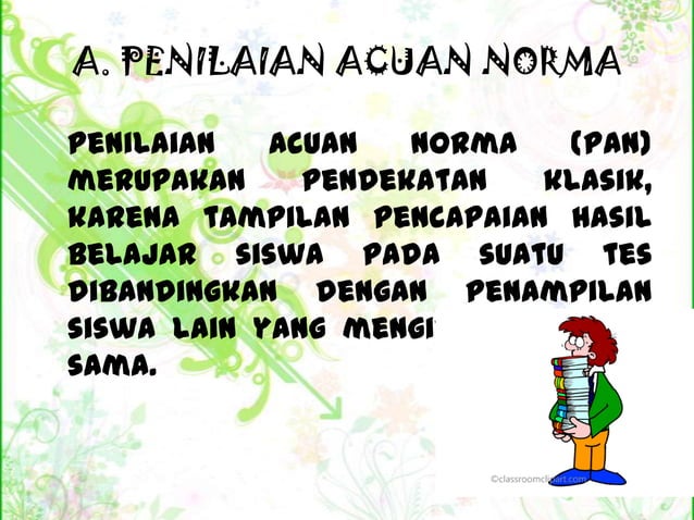 penilaian acuan norma (PAN) dan penilaian acuan patokan (PAP) | PPTX