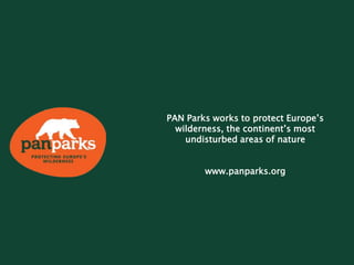 PAN Parks introduction | PPT