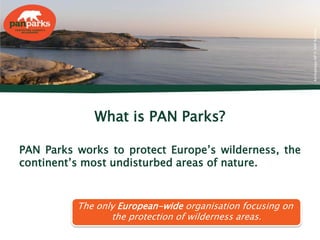 PAN Parks introduction | PPT
