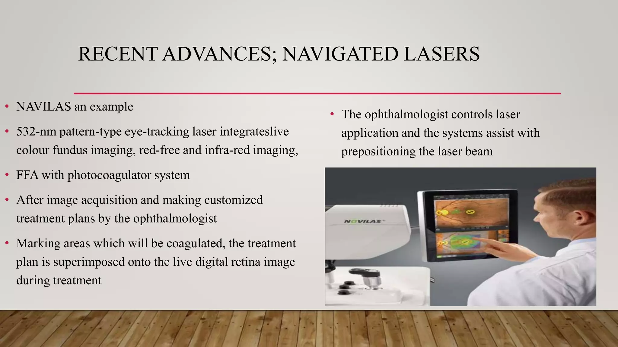 BASICS OF PAN RETINAL, SECTOR AND FOCAL RETINAL LASER PHOTOCOAGULATION.pptx