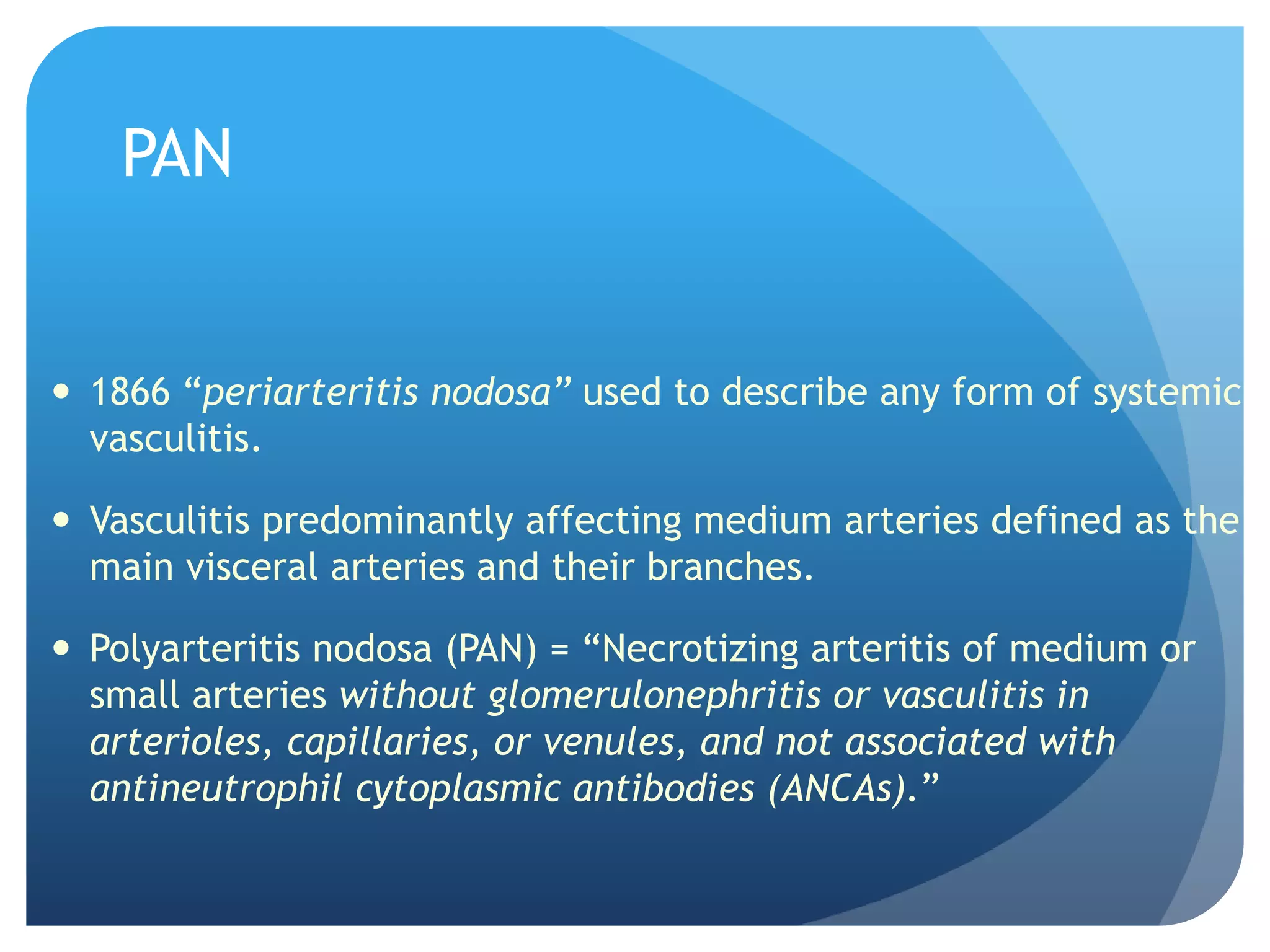Polyarteritis nodosa | PPTX