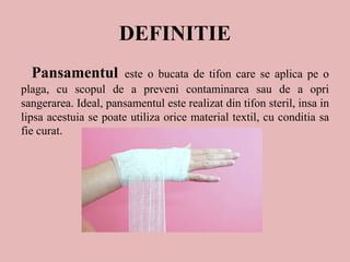 PANSAMENTE ȘI BANDAJE.pptx