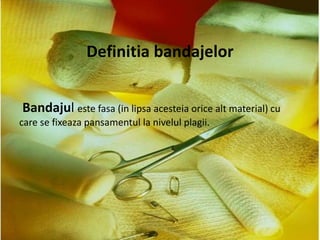 PANSAMENTE ȘI BANDAJE.pptx