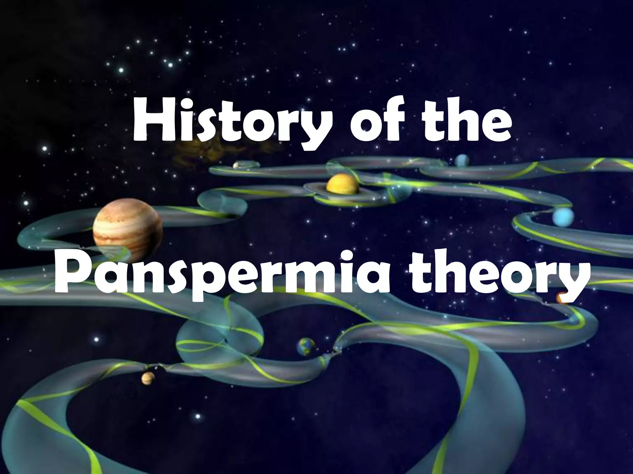 Panspermia theory | PPTX