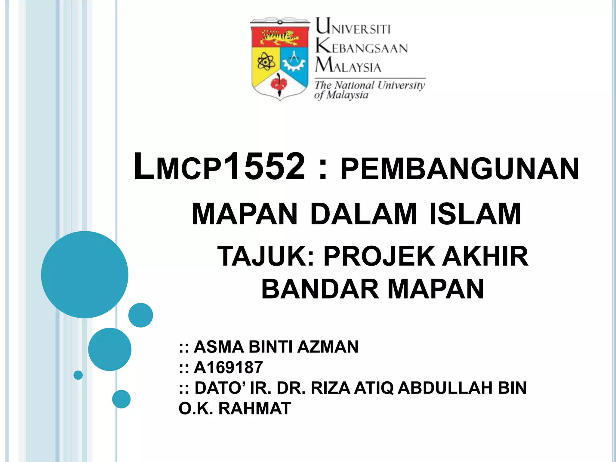 LMCP1522 : Pembangunan Mapan Dalam Islam | PPT