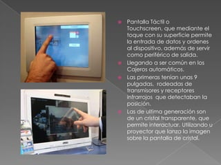 1er Trabajo: Pantalla Tactil | PPTX