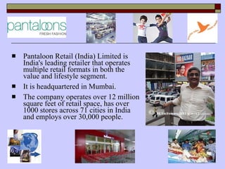 presentation on Pantaloons ltd | PPT | Retail Industry | Industries