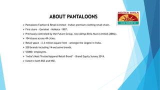 Pantaloons Retail Chain Analysis | PPTX
