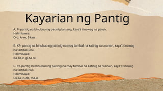 Pag-aaral ng Pantig at Palapantigan PPTX | PPTX