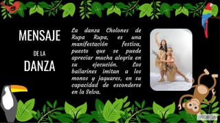 Reseña de la Danza: Los cholones de Rupa Rupa | PDF