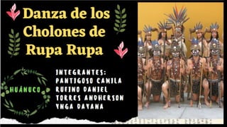Reseña de la Danza: Los cholones de Rupa Rupa | PDF