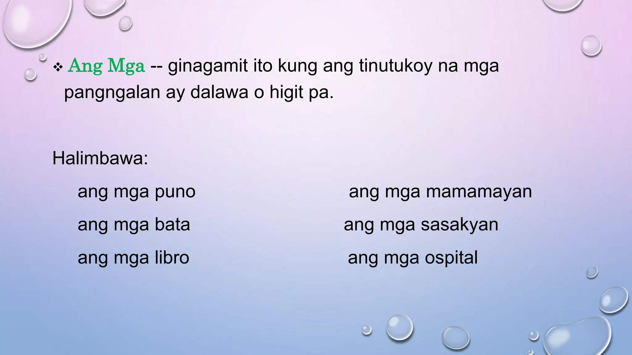 Pantukoy na Si, Sina, Ang at Ang Mga | PPT Pantukoy na Si, Sina, Ang at Ang Mga | PPT