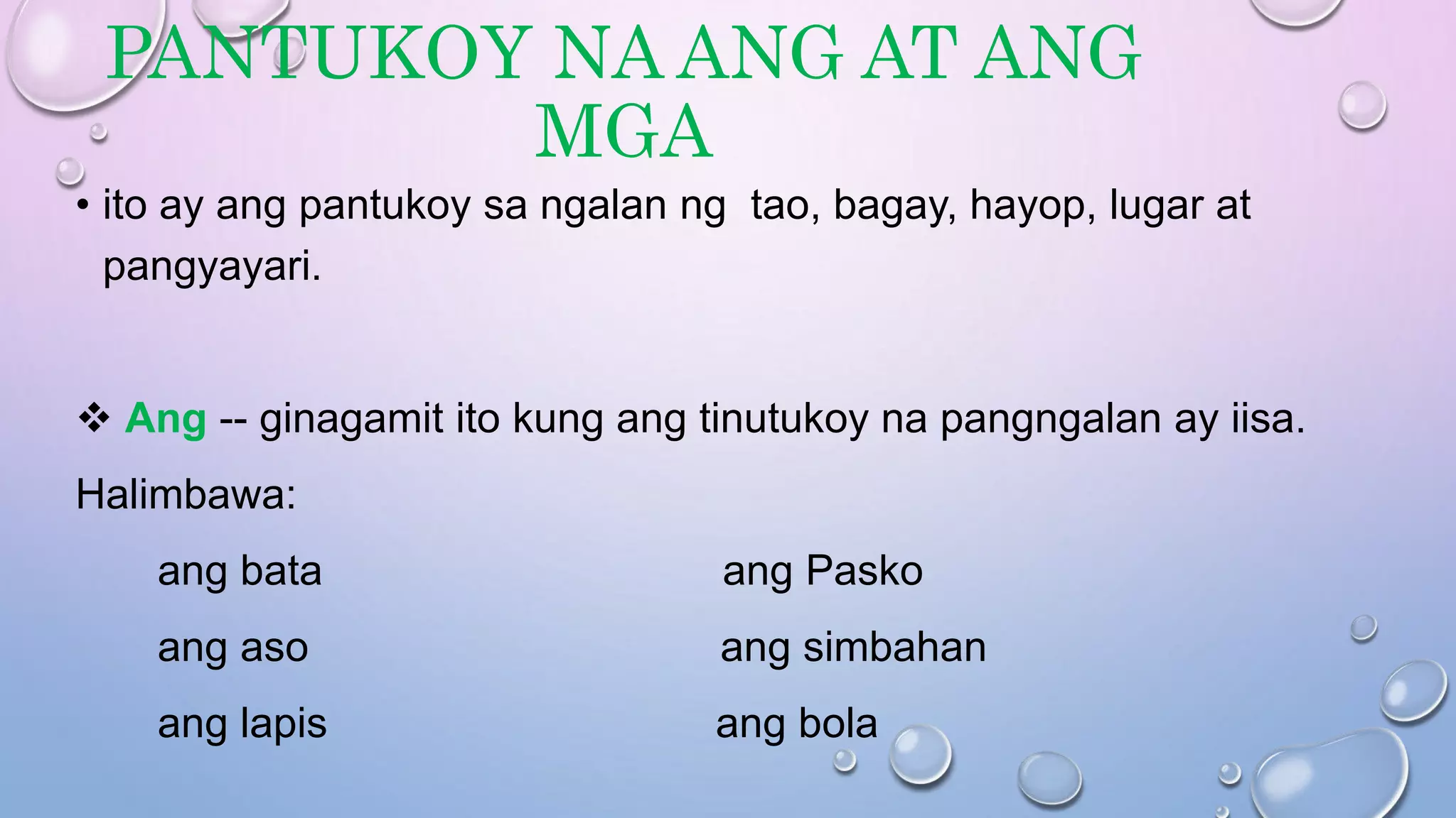 Pantukoy na Si, Sina, Ang at Ang Mga | PPTX