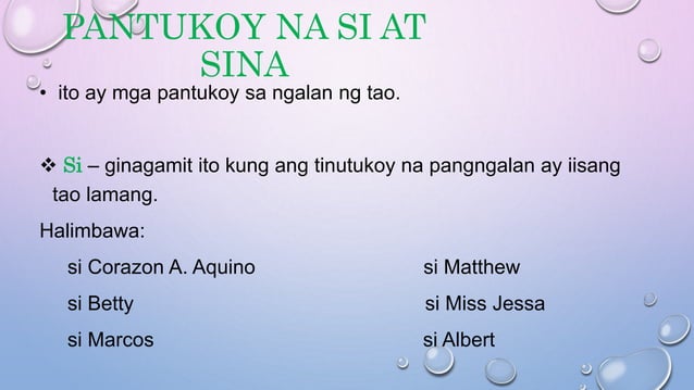 Pantukoy na Si, Sina, Ang at Ang Mga | PPTX