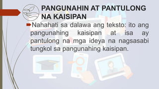 Q3FILIPINO 10-Pantulong-na-Kaisipan.pptx