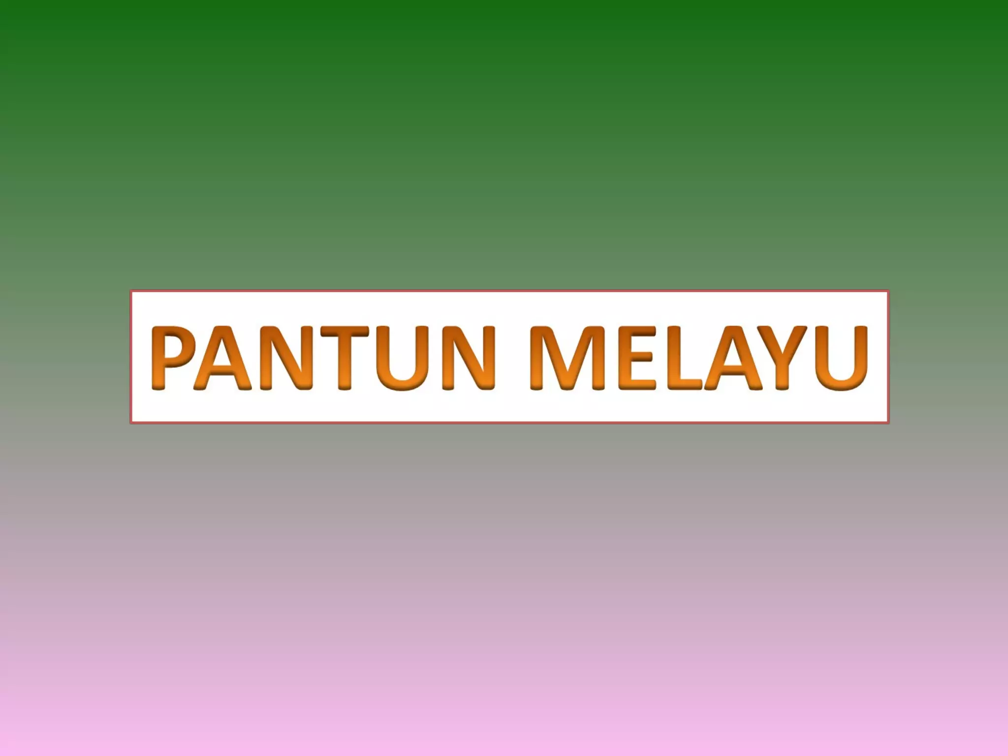 Pantun | PPT