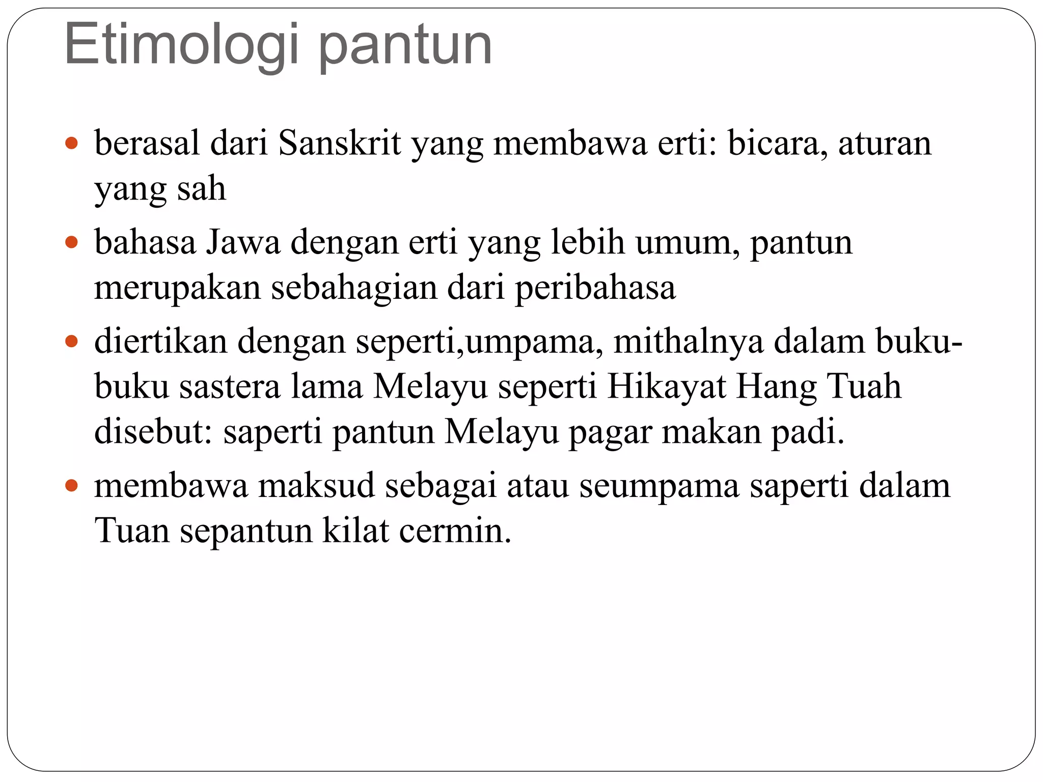 Puisi Melayu Tradisional - Pantun (BMMB3033 Kesusasteraan Melayu) | PPTX