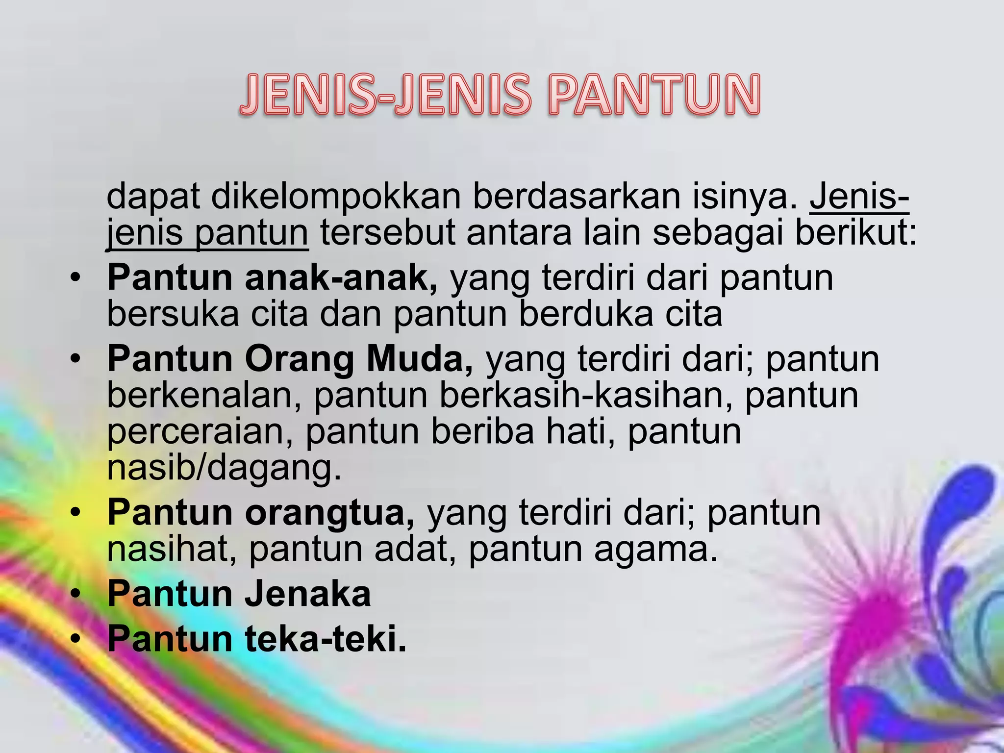 PANTUN pengertian, ciri-ciri dan jenis-jenis Pantun beserta contohnya ...