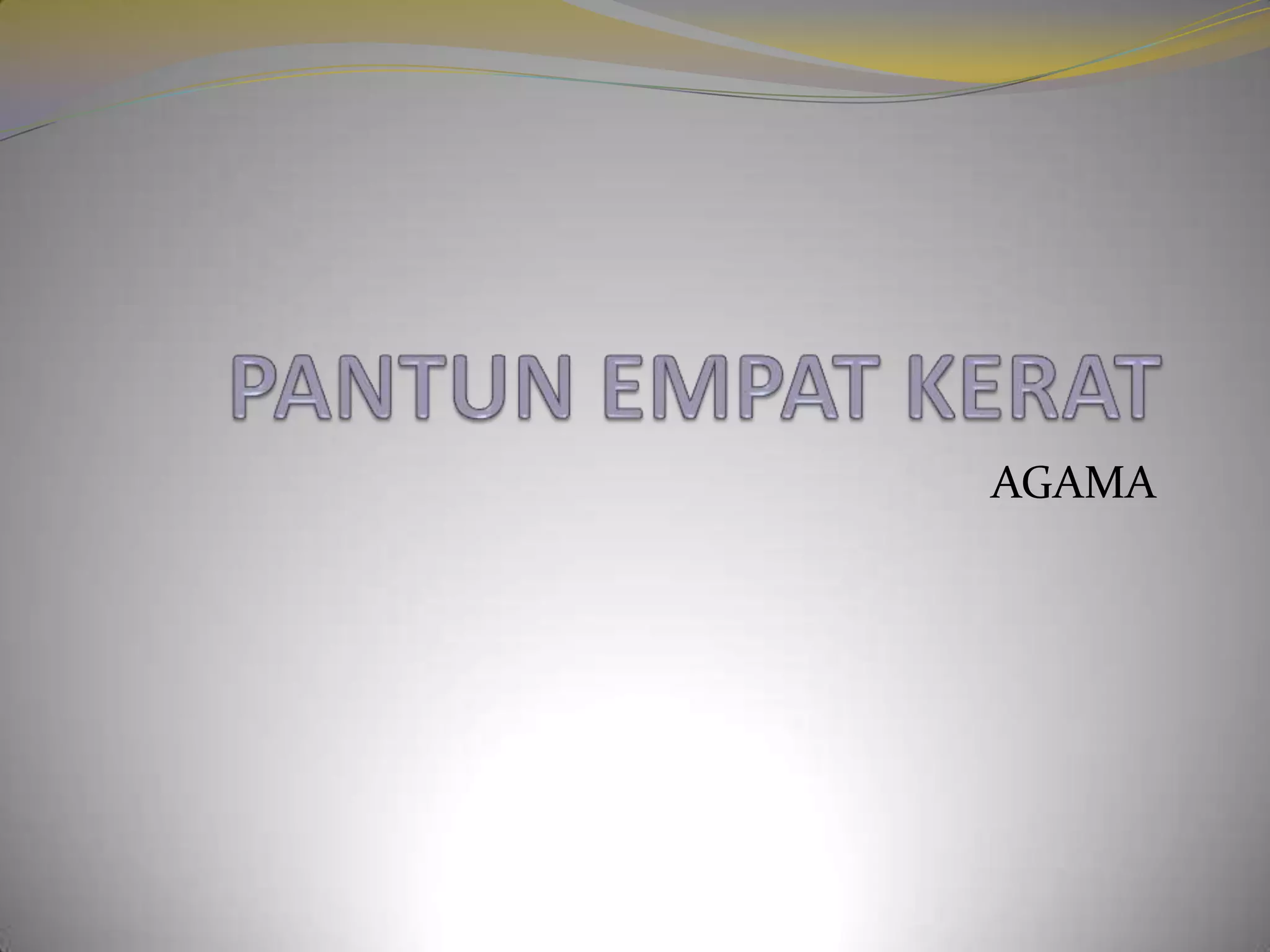 Pantun empat kerat | PPTX