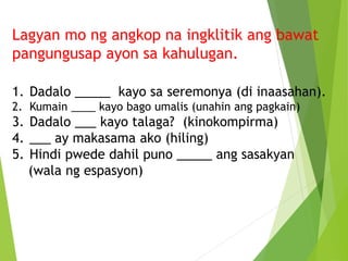 Panuring na ginagamit sa modipikasyon ng pangungusap | PPTX