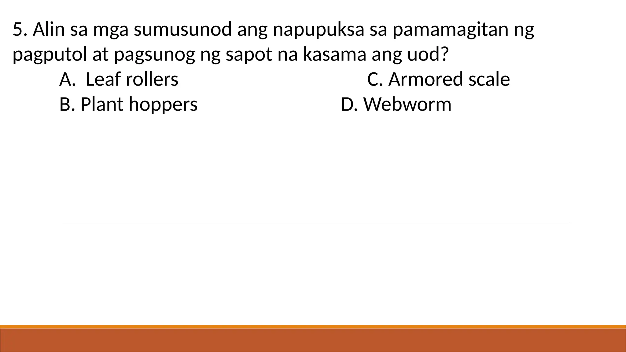 naisasagawa ang masistemang pagsugpo ng peste at kulisap ng mga halaman ...