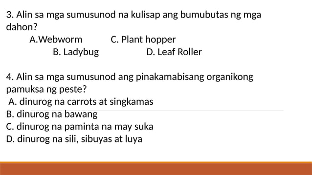 naisasagawa ang masistemang pagsugpo ng peste at kulisap ng mga halaman ...