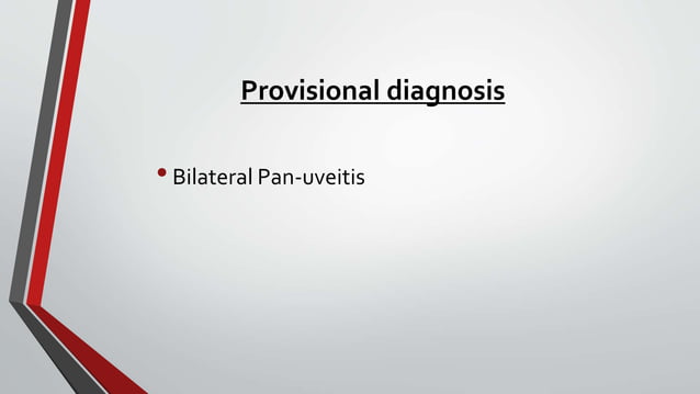 Pan-uveitis both eye (case presentation) | PPTX