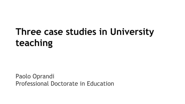 Three case studies of formative assessments in Moodle - Paulo Oprandi | PPT