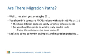 Upgrading from Full Trust Code to Add-In Model and SharePoint Framework | PPT