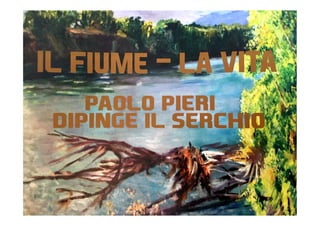 PAOLO PIERI E THE RIVER OF LIFE | PDF