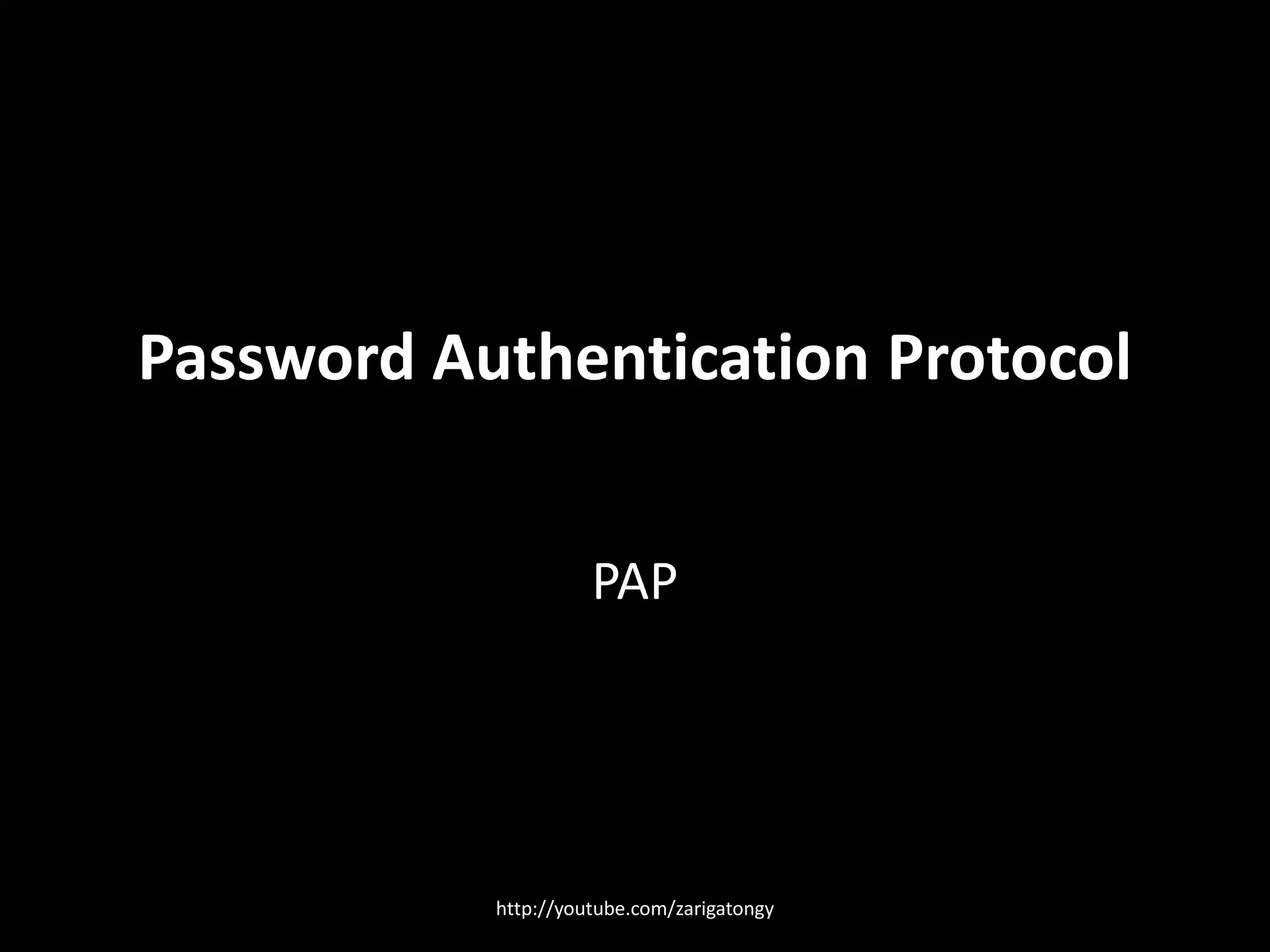 Password Authentication Protocol Pptx Internet Computing