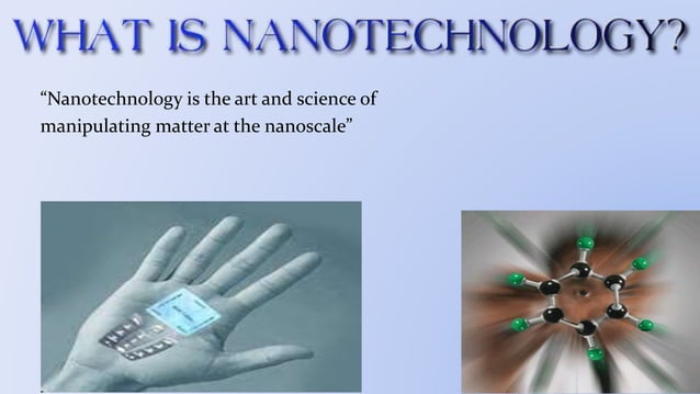 Introduction to Nanotechnology | PPTX