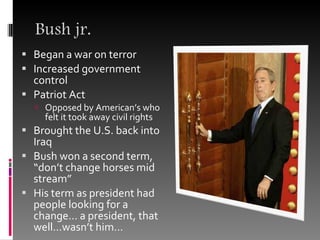 Papa bush to Obama presidents | PPT
