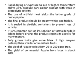 PAPAIN - An digestive enzymes | PPTX