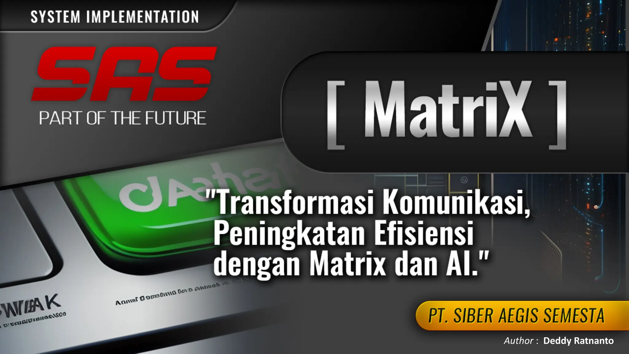 Transformasi Komunikasi, Peningkatan Efisiensi dengan Matrix dan AI | PPT