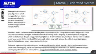 Transformasi Komunikasi, Peningkatan Efisiensi dengan Matrix dan AI | PPT