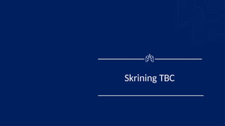 Juknis Skrining TBC secara Sistematik.pptx