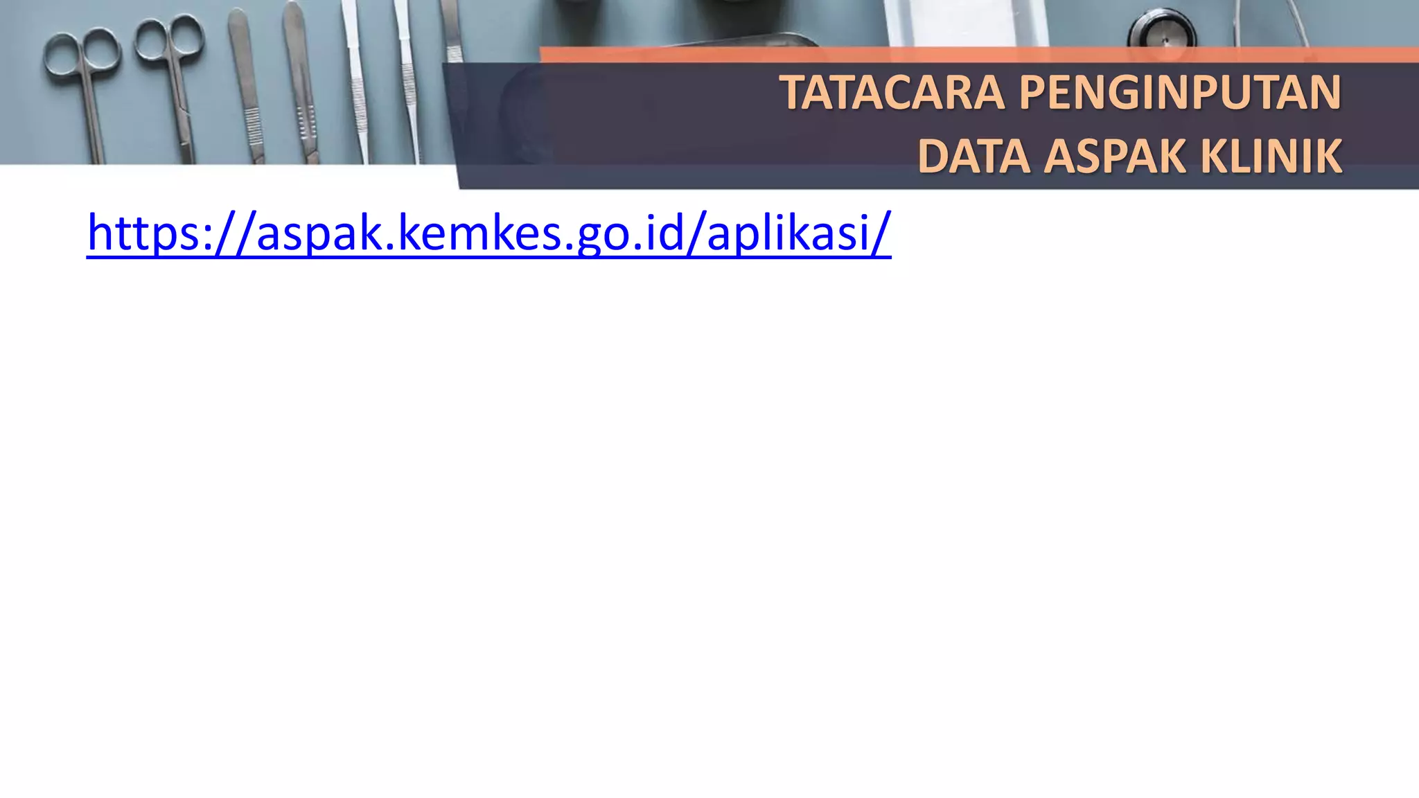 PAPARAN ASPAK KLINIK.pptx