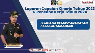 PAPARAN CAPAIAN KINERJA TAHUN 2023 LAPAS SUKABUMI.pptx