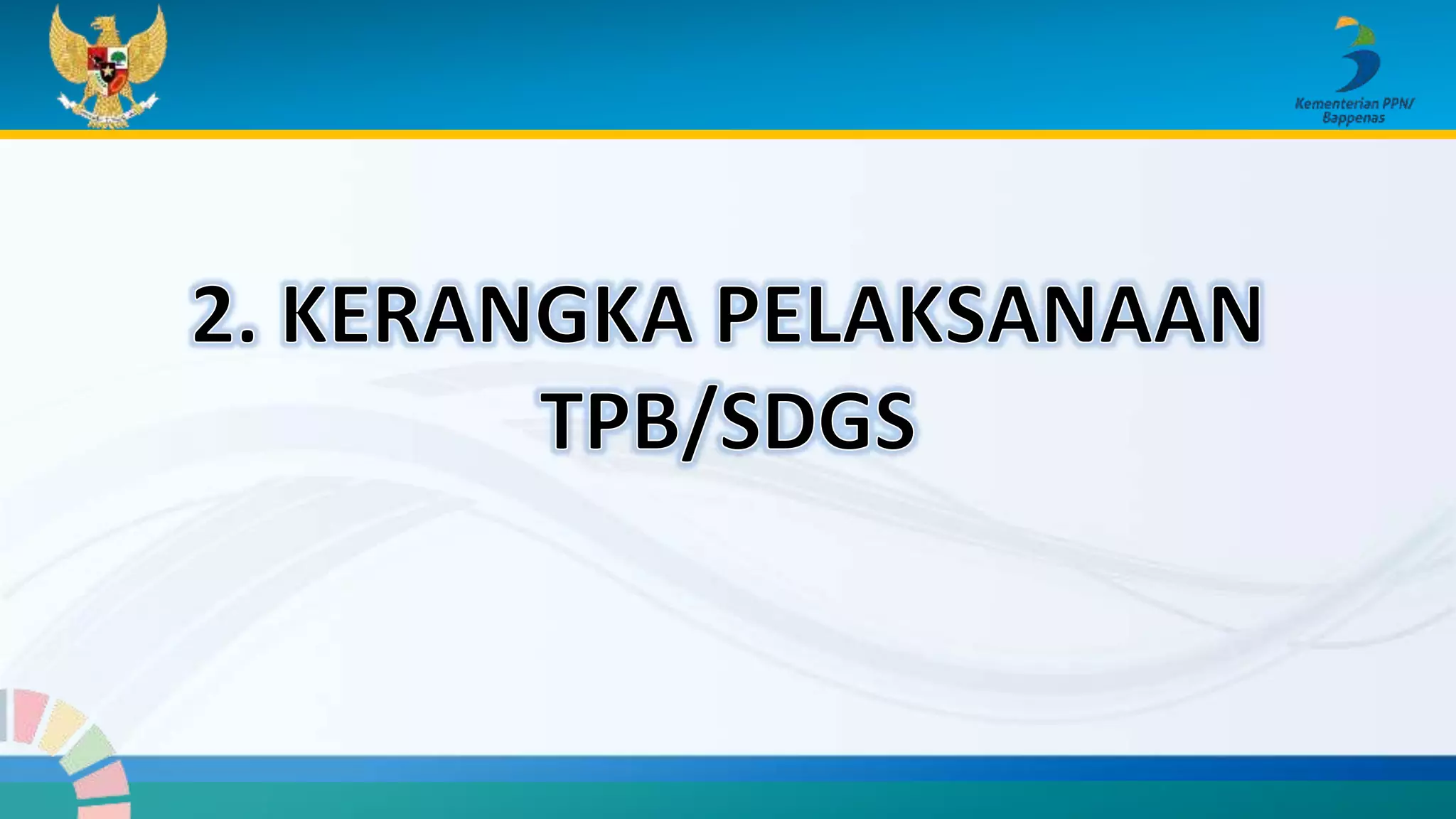 Pelaksanaan Pencapaian Tujuan Pembangunan Berkelanjutan (TDB ...