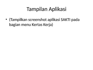 Paparan_Input_Kertas_Kerja_SAKTI_POLRI_dengan_Logo.pptx