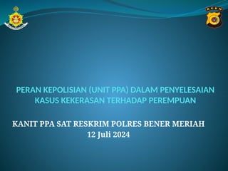 11111111PAPARAN KANIT PPA 12-07-2024.ppt