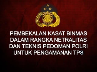 PAPARAN KASAT BINMAS pembekalan kasat binmas dalam rangka harkamtibmas ...