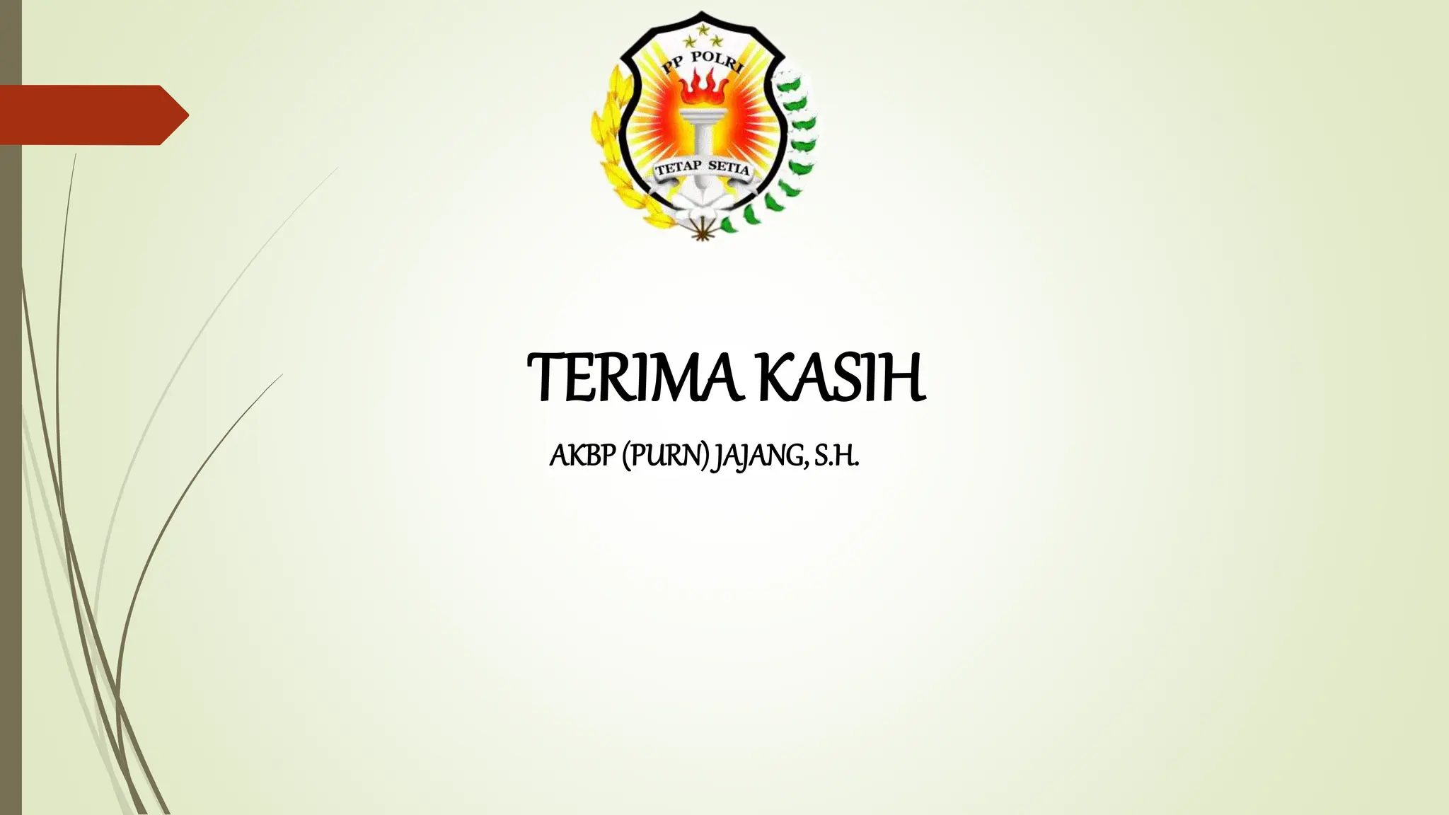PAPARAN KETUA PP POLRI DALAM RANGKA HUT PP POLRI KE 25 TAHUN 2024 .pptx