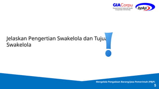 Paparan Mengelola PBJP Melalui Swakelola V2.pptx