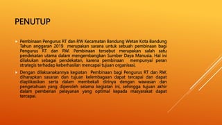 PAPARAN OPTIMALISASI PERAN DAN FUNGSI RT DAN RW -2019.pptx
