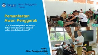 Paparan Pemanfaatan Awan Penggerak Bagi Guru | PPT