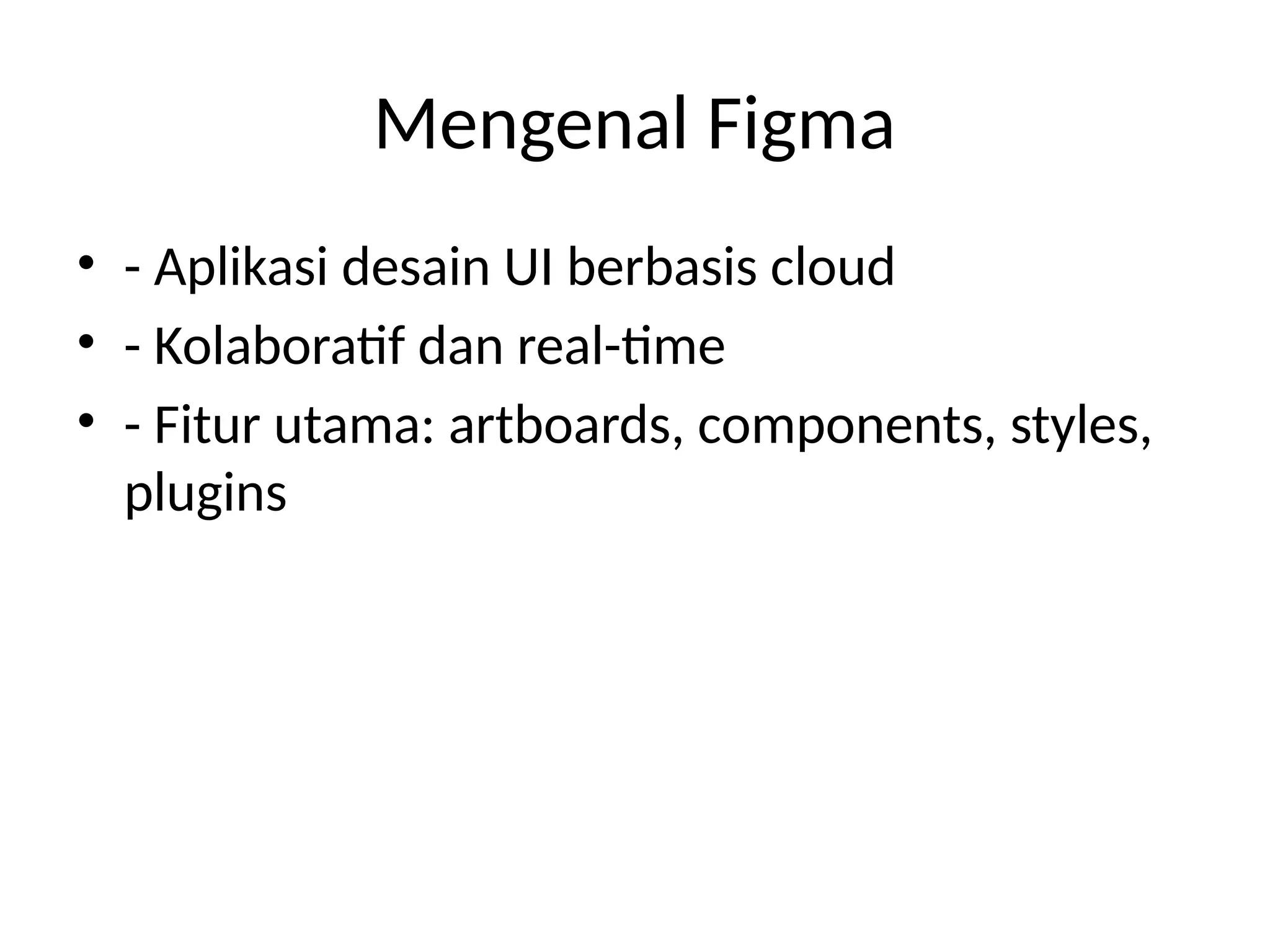 Bahan_Paparan_Pemodelan_Antarmuka_Figma.pptx