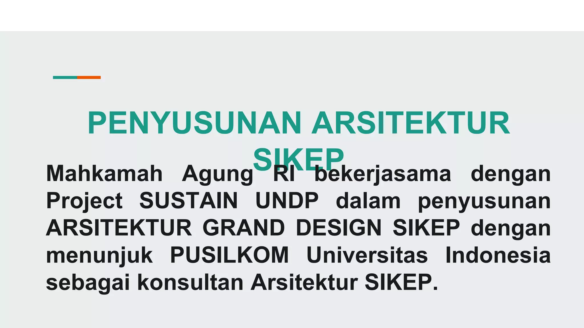 Paparan Pengembangan Sistem Informasi Kepegawaian (SIKEP) | PPTX